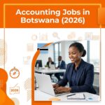Accounting Jobs in Botswana 2026: Salaries, Top Employers & Career ...