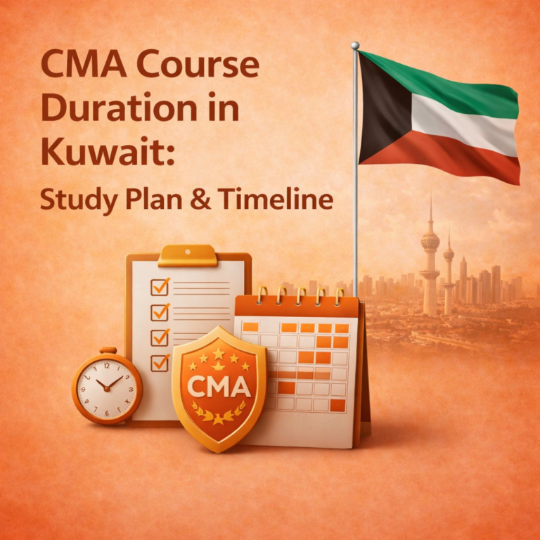CMA Course Duration in Kuwait: Study Plan & Timeline