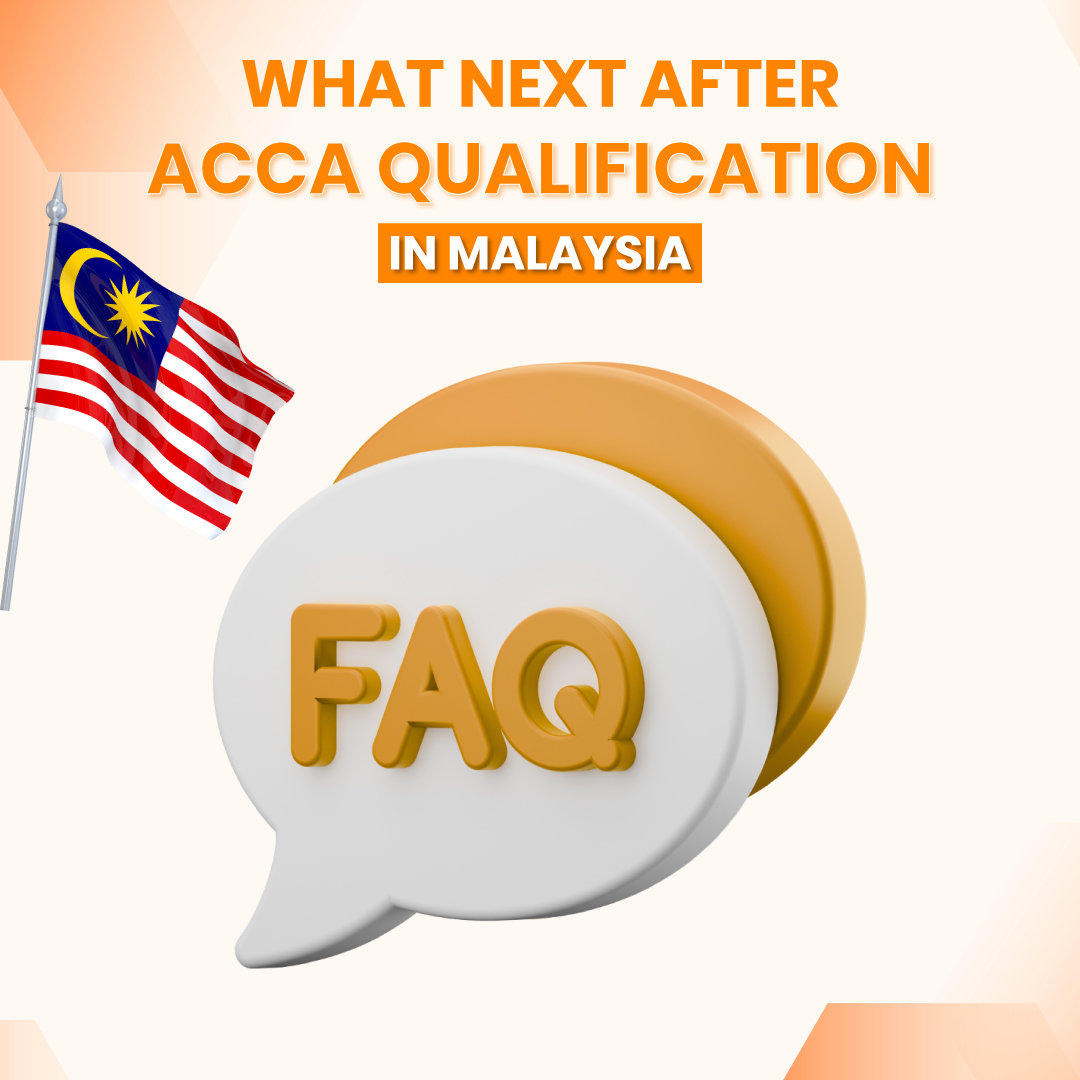 What Next After ACCA Qualification in Malaysia | Mirchawala