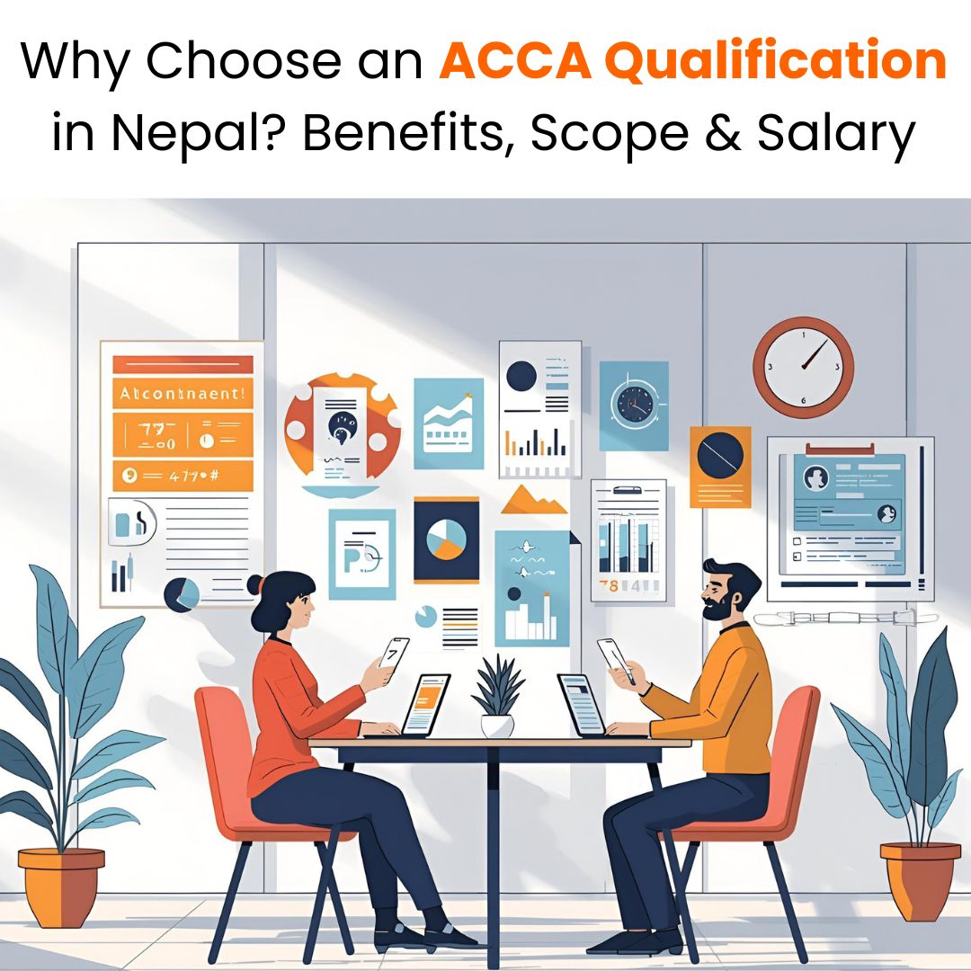 Why Choose an ACCA Qualification in Nepal? Benefits, Scope & Salary ...